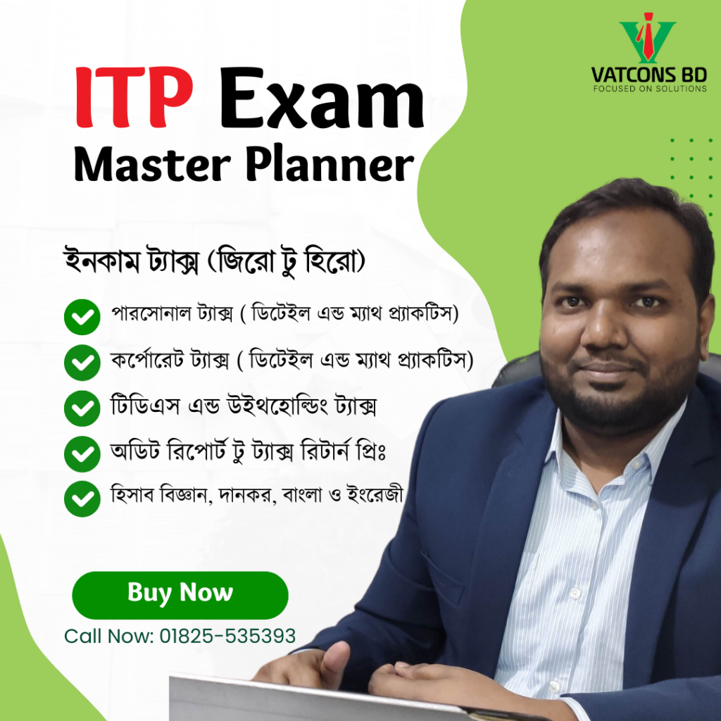 ITP Exam Preparation 2024 – Apply The Best With VATCONS BD