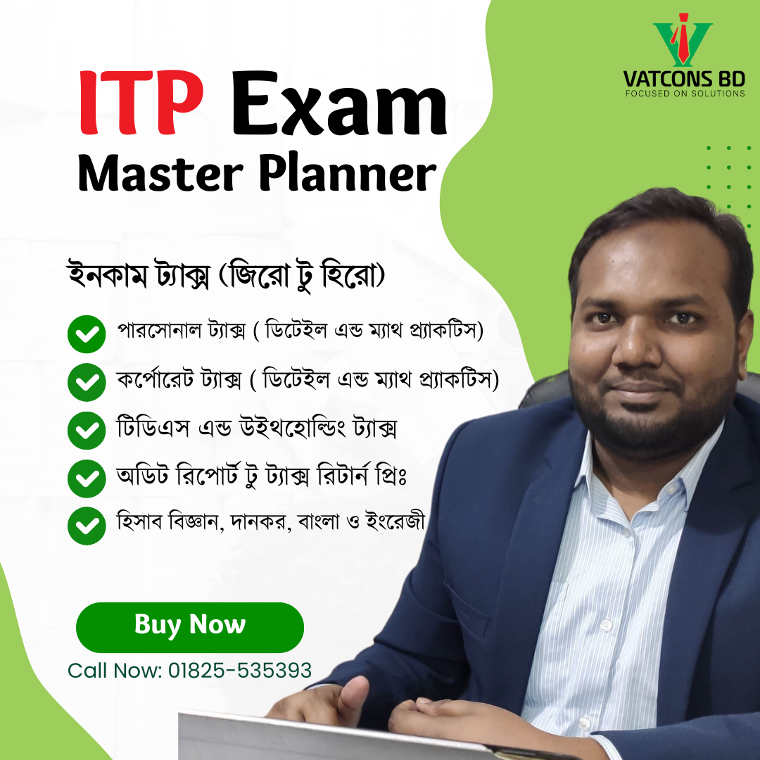 ITP Exam Preparation 2024 – Apply The Best With VATCONS BD